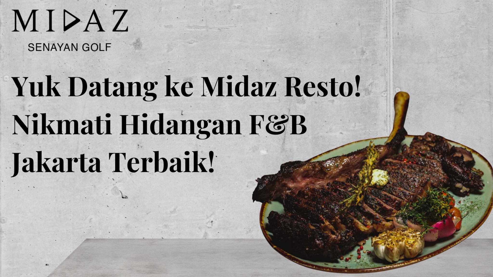 Yuk Datang ke Midaz Resto! Nikmati Hidangan F&B Jakarta Terbaik! - Midaz